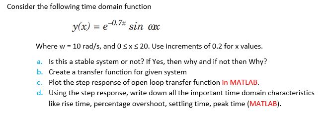 Solved Consider the following time domain function y(x) = e | Chegg.com
