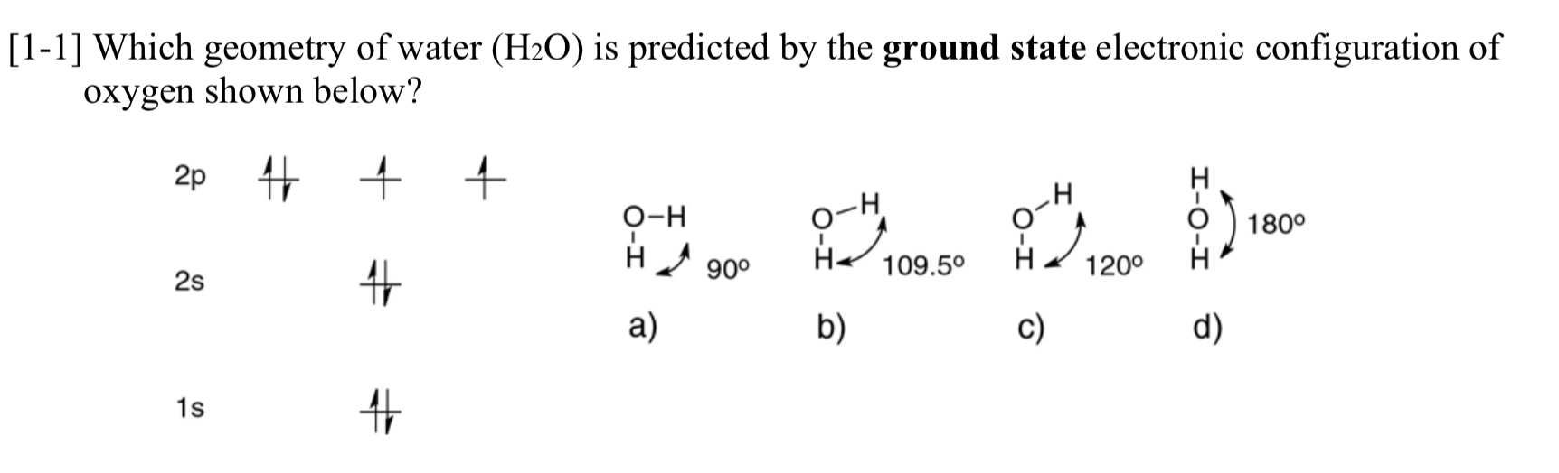 Solved [1-1] Which geometry of water (H2O) is predicted by | Chegg.com