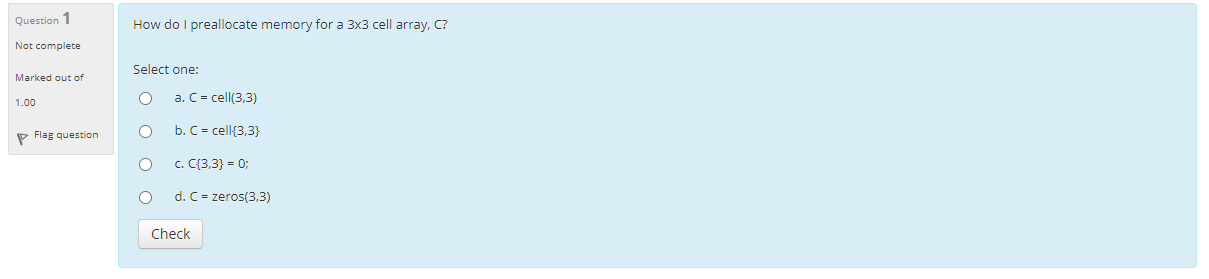 Solved Question 1 How do I preallocate memory for a 3x3 cell | Chegg.com