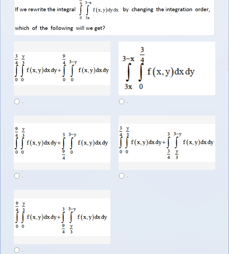 Solved If we rewrite the integral ∫04∫3x3−xf(x,y)dydx by | Chegg.com