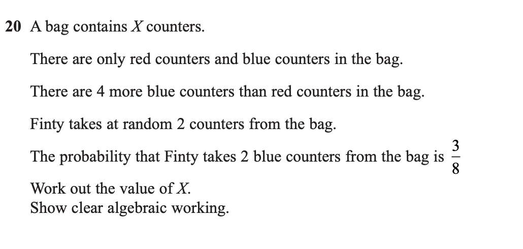 Solved 20 A bag contains X counters. There are only red | Chegg.com