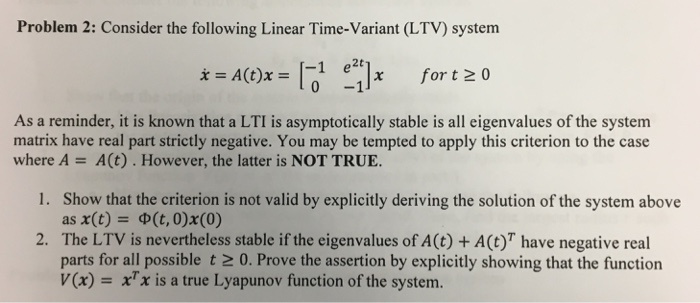 Solved Problem 2: Consider the following Linear Time-Variant | Chegg.com