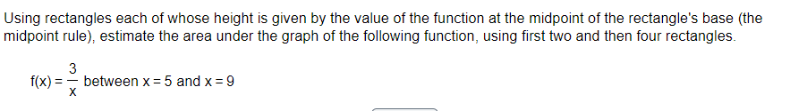 Solved Using rectangles each of whose height is given by the | Chegg.com