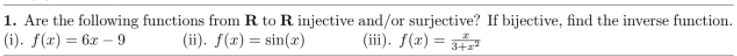 Solved 1. Are the following functions from R to R injective | Chegg.com