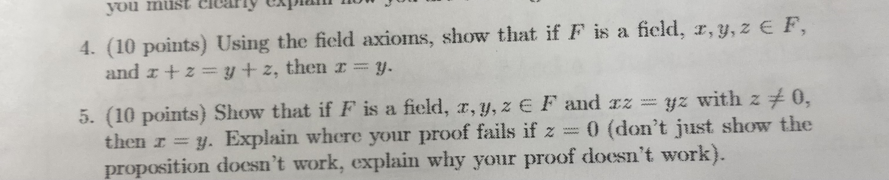 Solved 4. (10 points) Using the field axioms, show that if F | Chegg.com