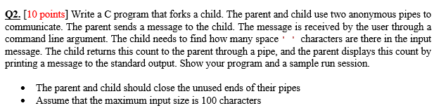 Solved Q2. [ 10 points] Write a C program that forks a | Chegg.com