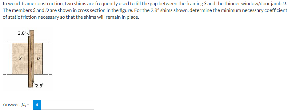 Solved In wood-frame construction, two shims are frequently | Chegg.com