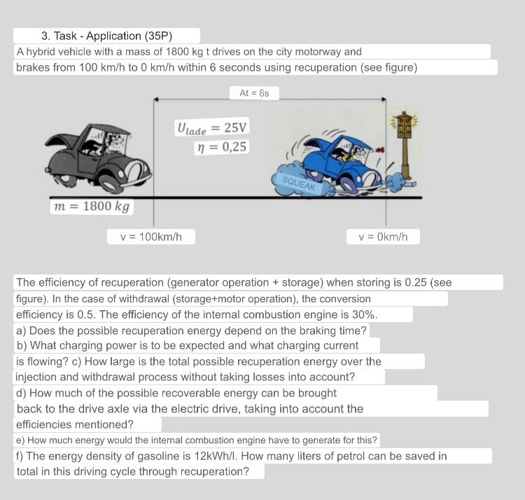 Solved 3. Task - Application (35P) A hybrid vehicle with a | Chegg.com