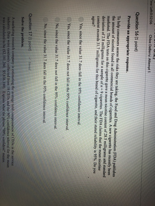 Solved ime Left:0:52:06 Question 16 (1 point) Provide an | Chegg.com
