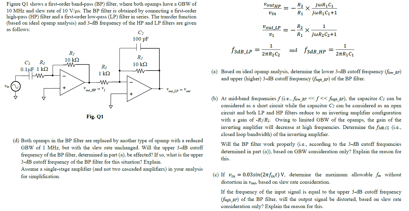 Solved Figure Q1 shows a first-order band-pass (BP) filter, | Chegg.com
