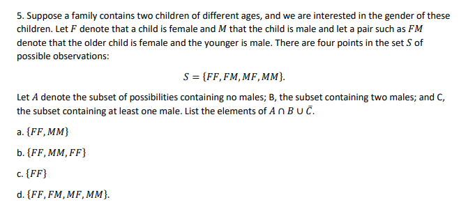 Solved 5. Suppose a family contains two children of | Chegg.com