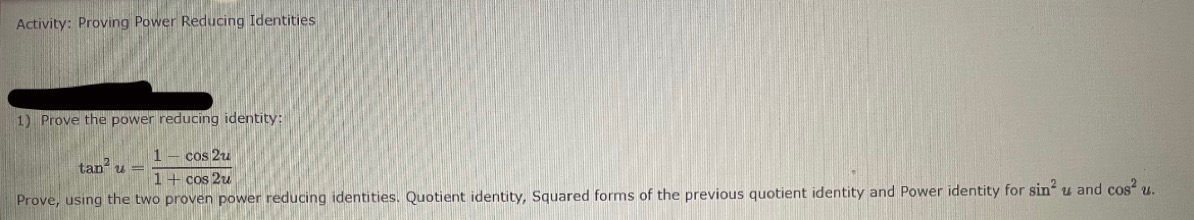 Solved Activity: Proving Power Reducing Identities 1) Prove | Chegg.com