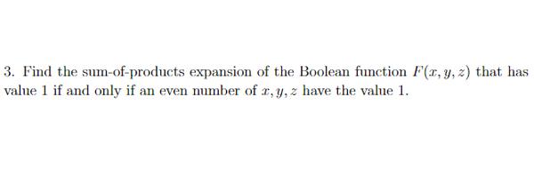Solved Find The Sum Of Products Expansion Of The Boolean