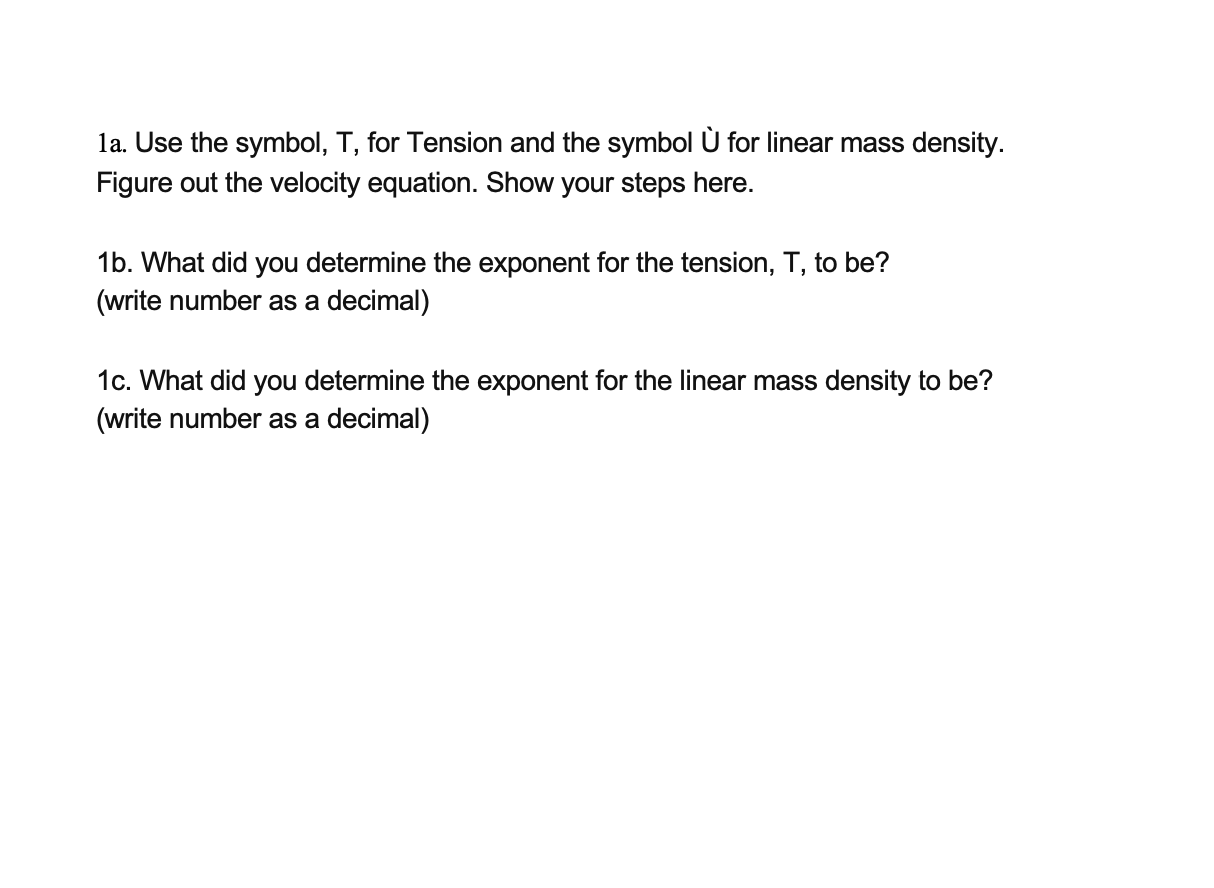 Solved la. Use the symbol, T, for Tension and the symbol Ù | Chegg.com