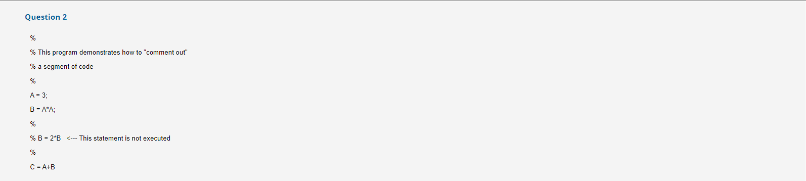 Solved Question 2 % % This program demonstrates how to | Chegg.com