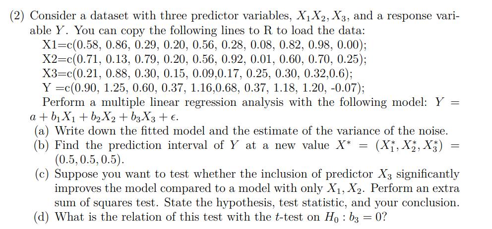 Solved Consider a dataset with three predictor variables, | Chegg.com