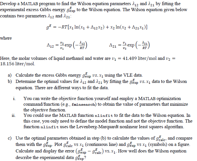 Develop a MATLAB program to find the Wilson equation | Chegg.com