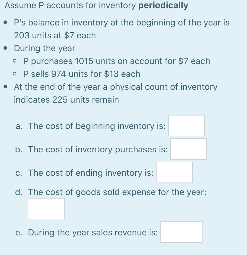 Solved Assume P accounts for inventory periodically • P's | Chegg.com