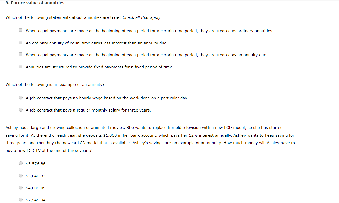Solved 9. Future value of annuities Which of the following | Chegg.com