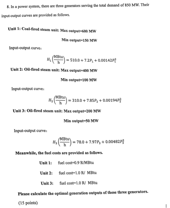 Solved 8. In a power system, there are three generators | Chegg.com
