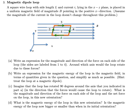 Solved 3. Magnetic dipole loop A square wire loop with side | Chegg.com