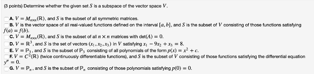 Solved 3 Points Determine Whether The Given Set S Is A