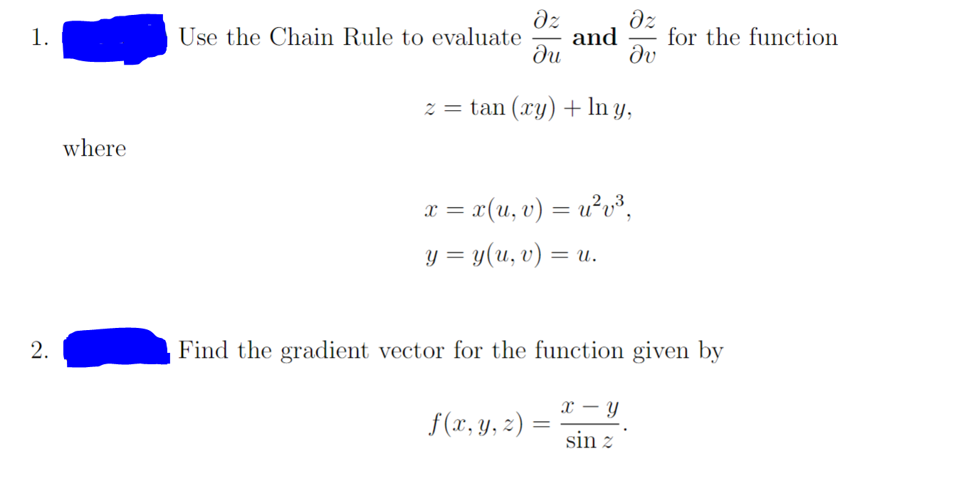 Solved Use the Chain Rule to evaluate ∂u∂z and ∂v∂z for the | Chegg.com