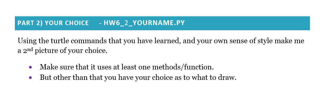 Solved PART 2) YOUR CHOICE - HW6_2_YOURNAME.PY Using the | Chegg.com