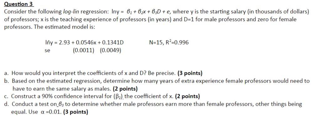 Solved Question 3 Consider the following log-lin regression: | Chegg.com