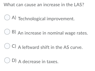 Solved What can cause an increase in the LAS? A) | Chegg.com