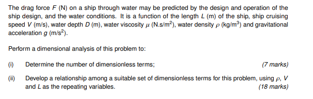 Solved The drag force F (N) on a ship through water may be | Chegg.com