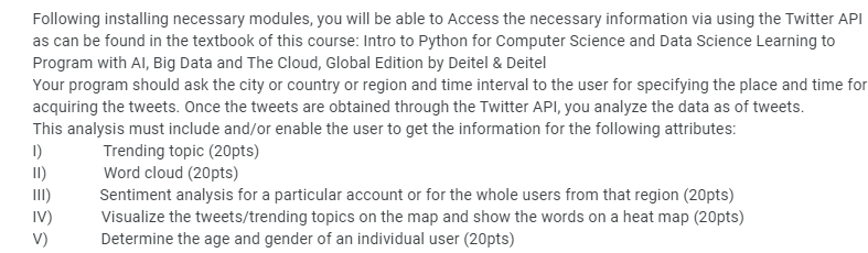 Solved Following installing necessary modules, you will be | Chegg.com