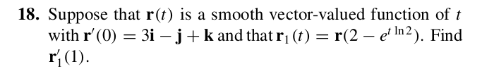 Solved 18. Suppose that r(t) is a smooth vector-valued | Chegg.com