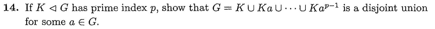 Solved 14. If K G has prime index p, show that | Chegg.com