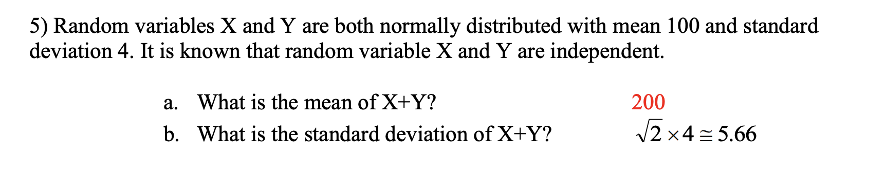 Solved 5) Random variables X and Y are both normally | Chegg.com