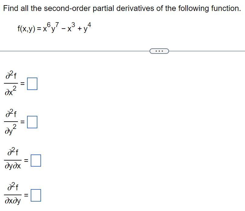 Solved Find all the second-order partial derivatives of the | Chegg.com