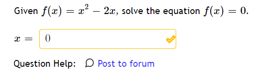 Solved Given f(x)=x2−2x, solve the equation f(x)=0. x= | Chegg.com