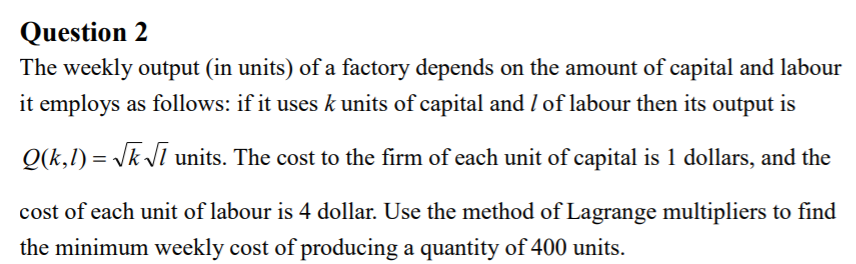 Solved The weekly output (in units) of a factory depends on | Chegg.com