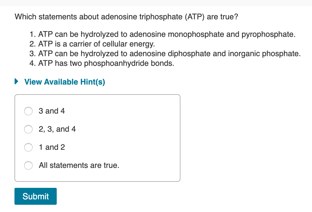 Solved Which statements about adenosine triphosphate (ATP) | Chegg.com