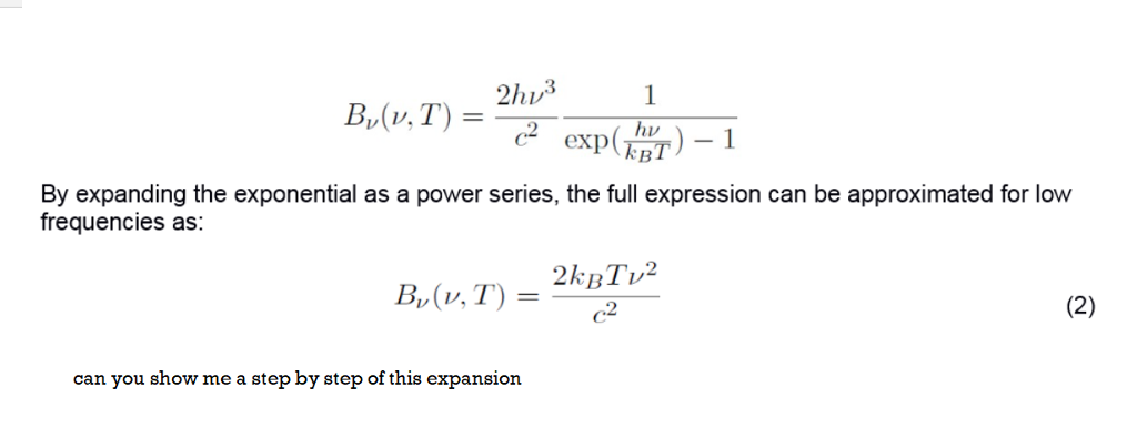 Solved 2h1 c- exp By expanding the exponential as a power | Chegg.com