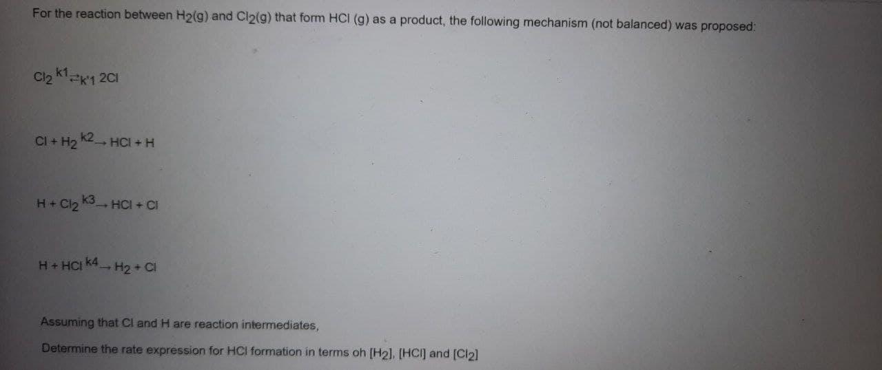 Solved For the reaction between H2(g) and Cl2(9) that form | Chegg.com
