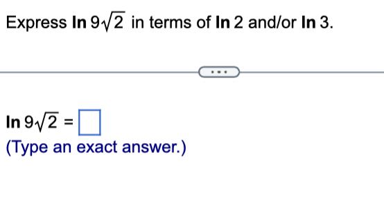 Solved Express ln92 in terms of ln2 and/or ln3 ln92= (Type | Chegg.com