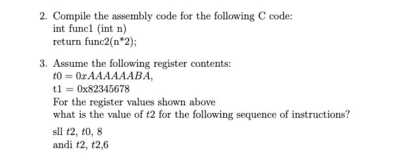 Solved 2. Compile the assembly code for the following C | Chegg.com