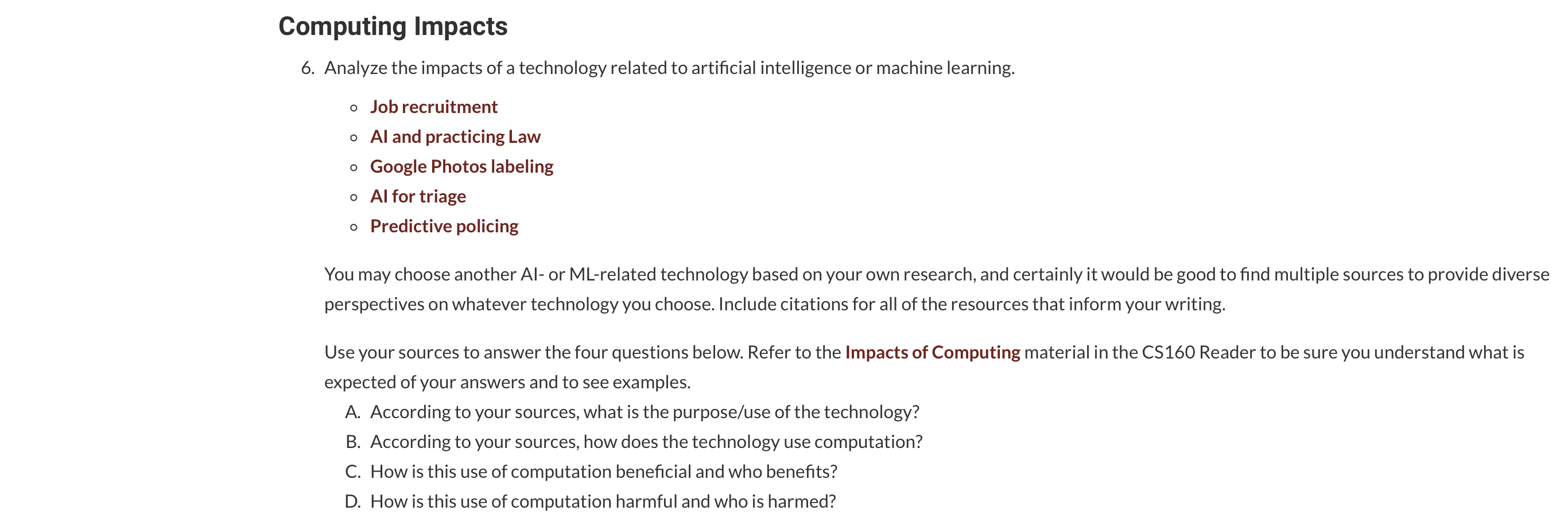Solved Computing Impacts 6. Analyze the impacts of a | Chegg.com