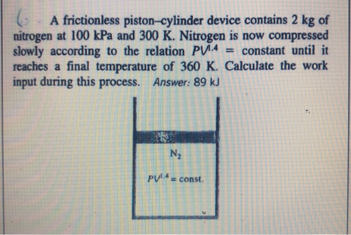 Solved A frictionless piston-cylinder device contains 2 kg | Chegg.com