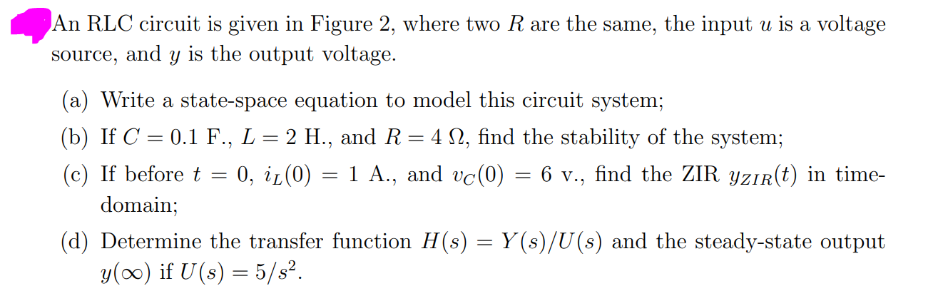 Solved An RLC circuit is given in Figure 2, where two R are | Chegg.com
