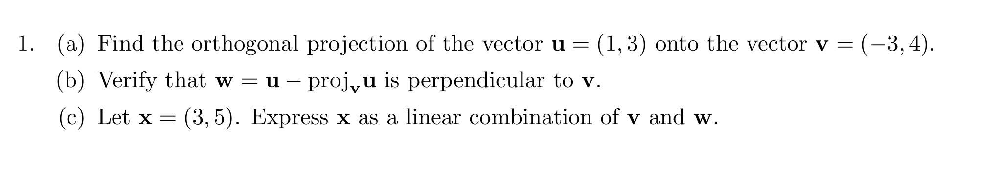 Solved 1. (a) Find the orthogonal projection of the vector | Chegg.com