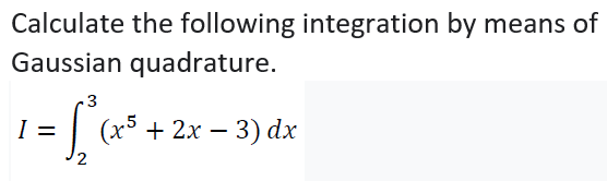 Solved Calculate the following integration by means of | Chegg.com