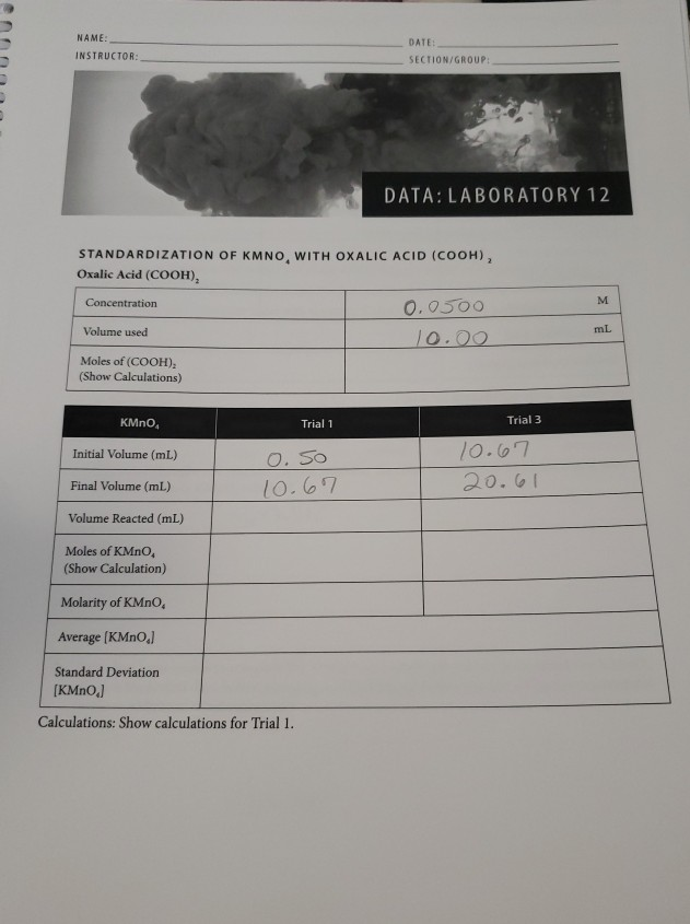 Solved NAME: INSTRUCTOR: DATE SECTION/GROUP: DATA: | Chegg.com