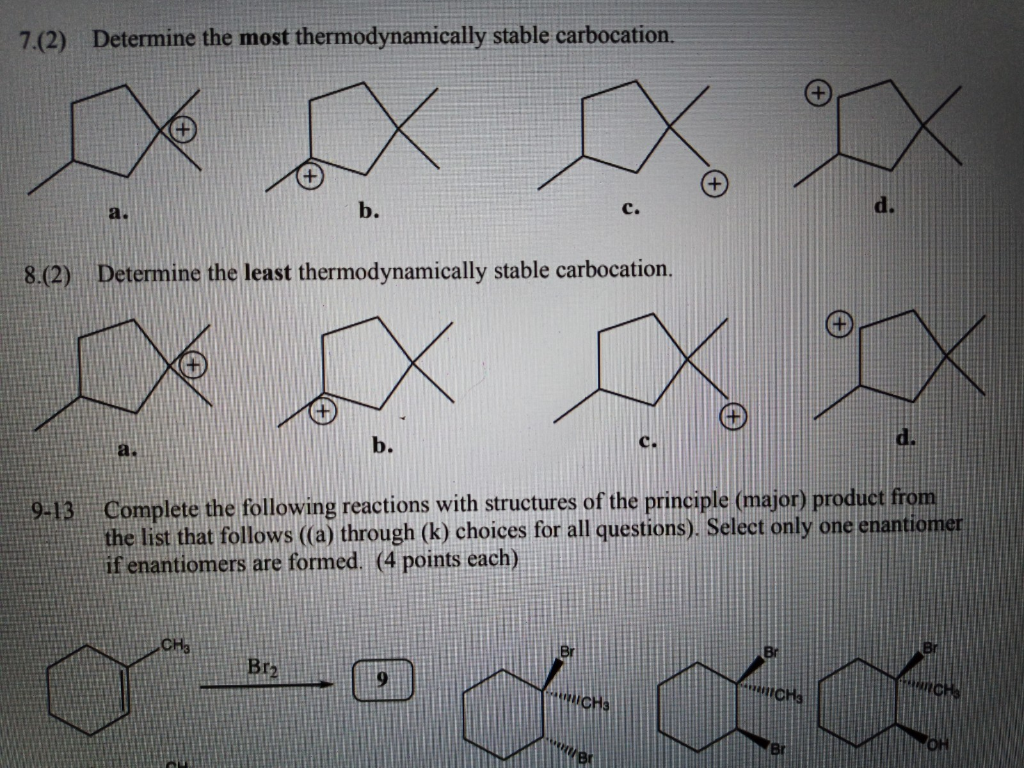 Solved 7.(2) Determine the most thermodynamically stable | Chegg.com
